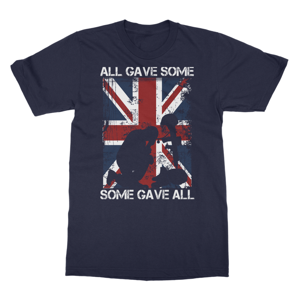 All Gave Some, Some Gave All Classic Adult T-Shirt – Armed With Honour